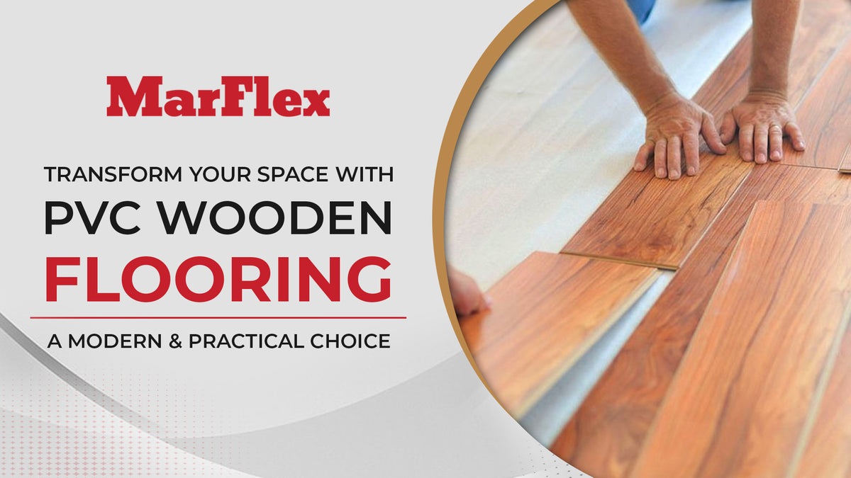 Transform Your Space with PVC Wooden Flooring: A Modern and Practical